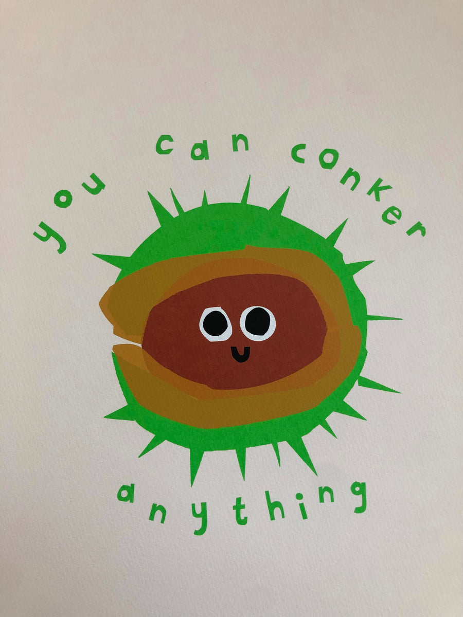 'You can conker anything' Giclee print – Kay Vincent Illustration